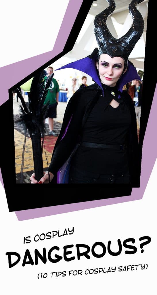 10 Cosplay Safety Tips to Combat the Dangers of Cosplay