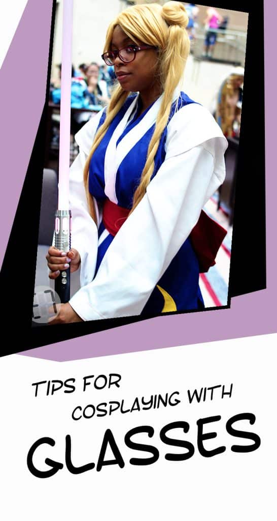 How to Cosplay if You Wear Glasses