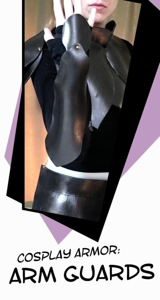 Cosplay Armor: How to Make Basic Arm Bracers and Hand Guards