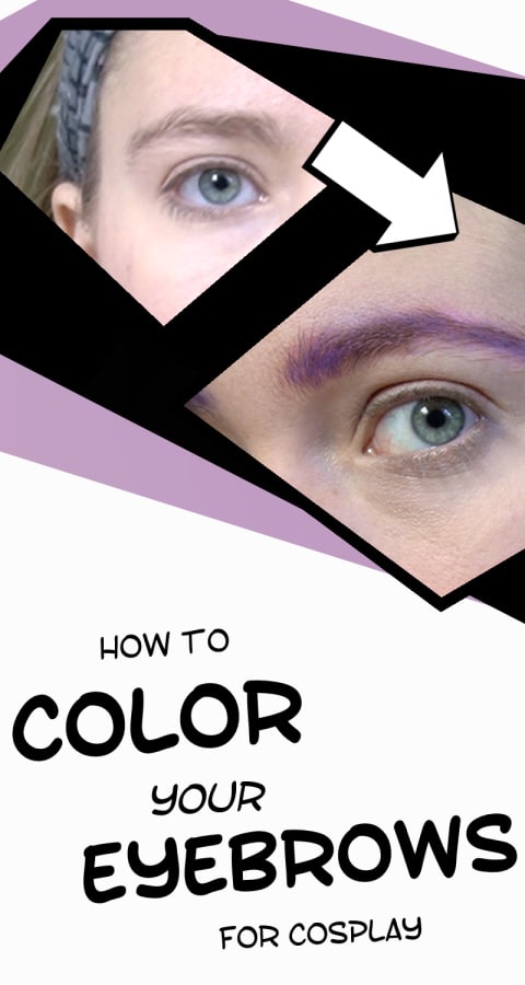 Tutorial: How to Color Your Eyebrows for Cosplay