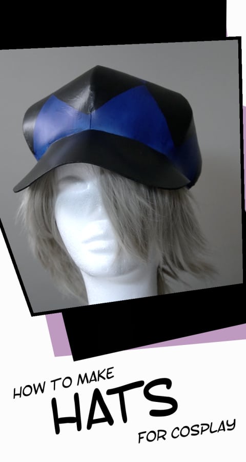 How to Create Custom Hats for Cosplay (with EVA foam)